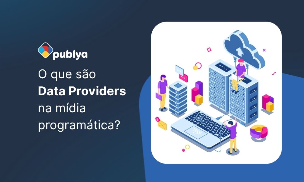 O que são data providers na mídia programática